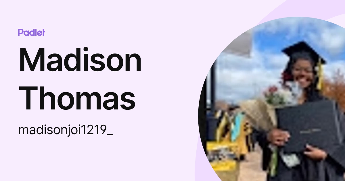 Madison Thomas (madisonjoi1219_) profile | Padlet