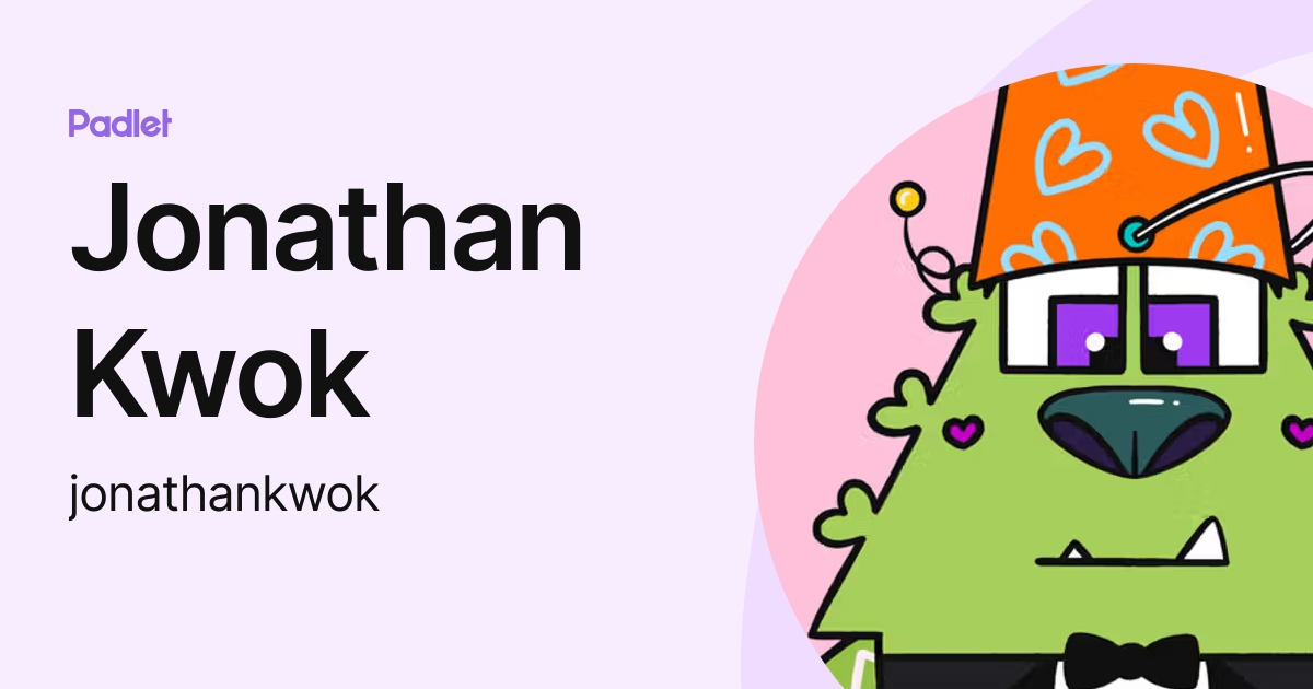 Jonathan Kwok Jonathankwok Profile Padlet