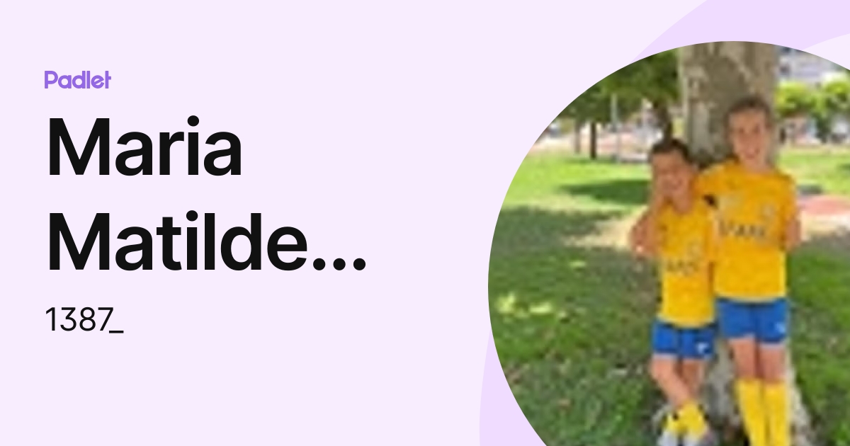 Maria Matilde Carmona Silvestre (7C) (1387_) profile | Padlet