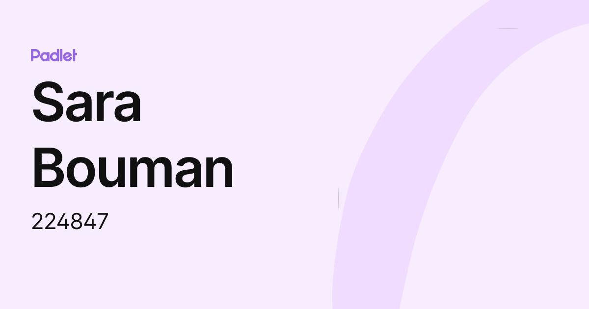 Sara Bouman (224847) profile | Padlet