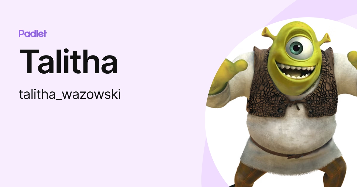 Talitha (talitha_wazowski) profile | Padlet