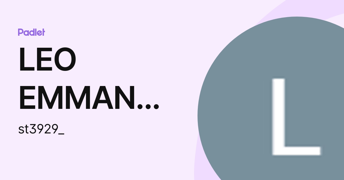 LEO EMMANUEL ZAVALA ESPARZA (st3929_) profile | Padlet