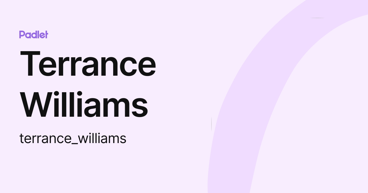 Terrance Williams (terrance_williams) profile | Padlet