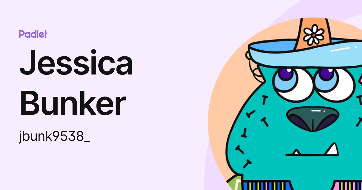 Jessica Bunker (jbunk9538_) profile | Padlet