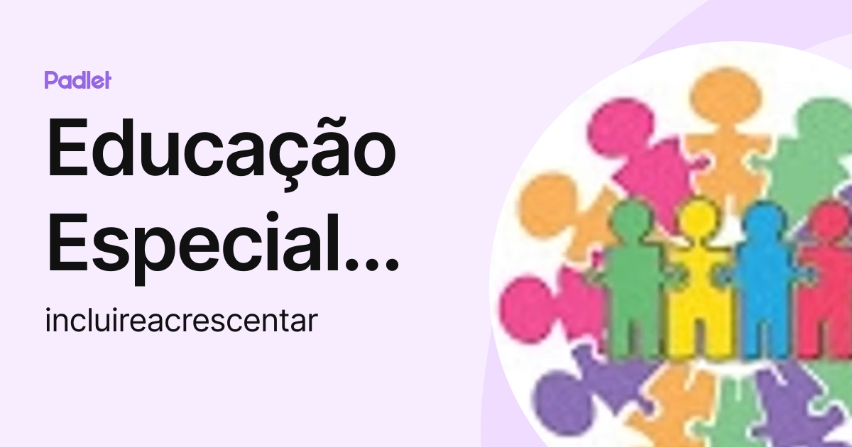 Educação Especial AEJD (incluireacrescentar) profile | Padlet