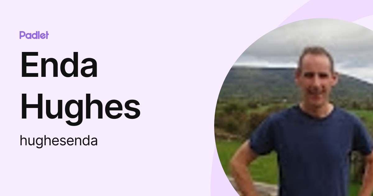Enda Hughes (hughesenda) profile | Padlet