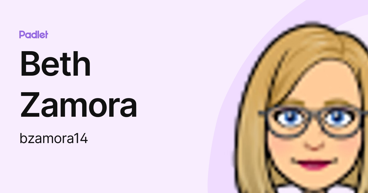 Beth Zamora (BethZamora) profile | Padlet