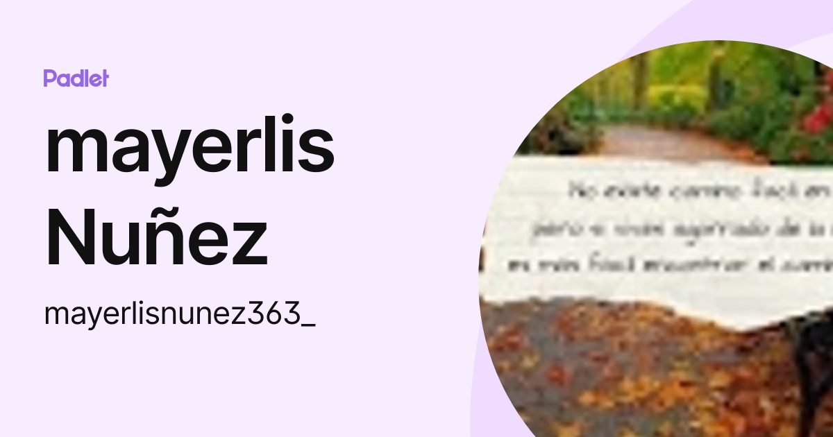 mayerlis Nuñez (mayerlisnunez363_) profile | Padlet