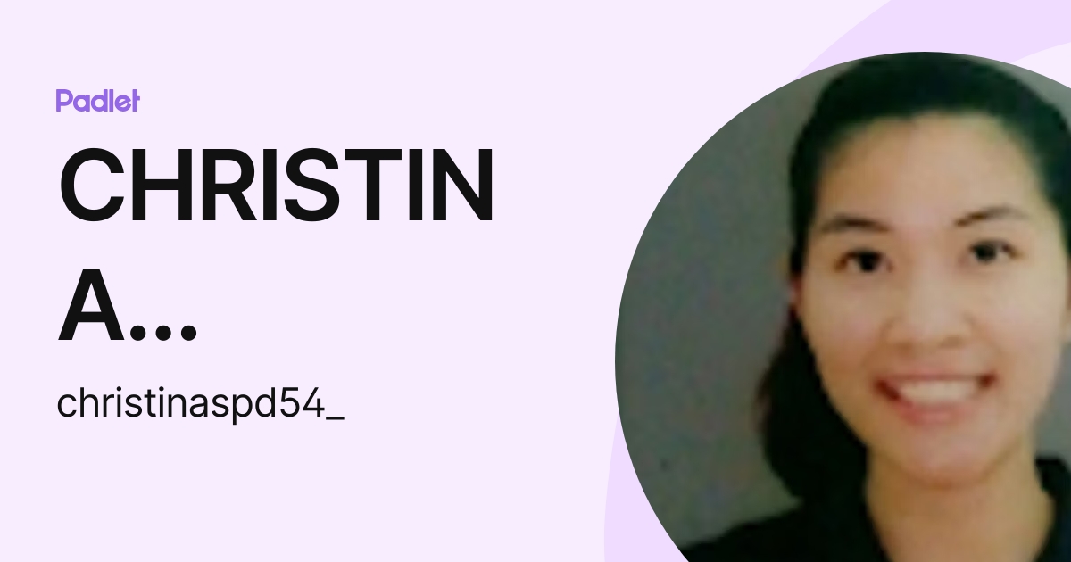 CHRISTINA APRILYANI (christinaspd54_) profile | Padlet