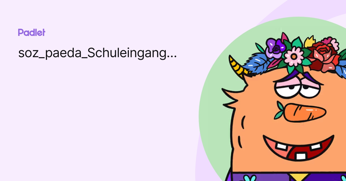 soz_paeda_Schuleingangsphase profile | Padlet