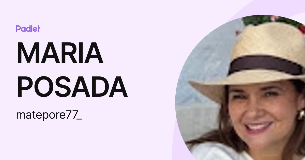 MARIA POSADA (matepore77_) profile | Padlet