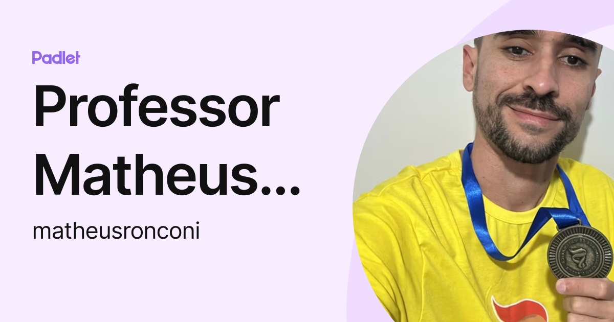 Professor Matheus Ronconi (matheusronconi) profile | Padlet