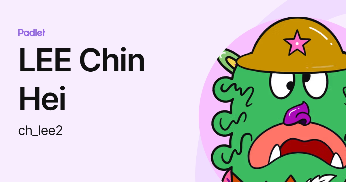 LEE Chin Hei (ch_lee2) profile | Padlet