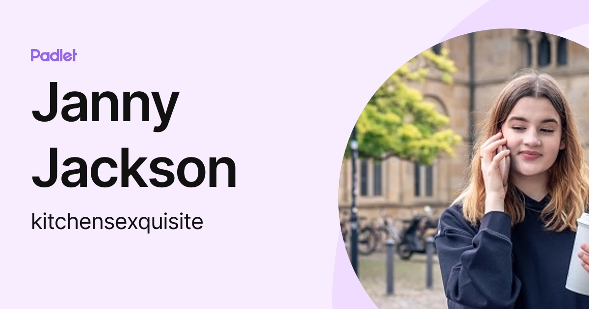 Janny Jackson (kitchensexquisite) profile | Padlet