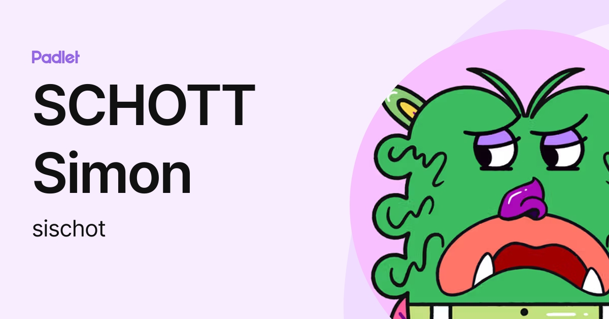 SCHOTT Simon (sischot) profile | Padlet