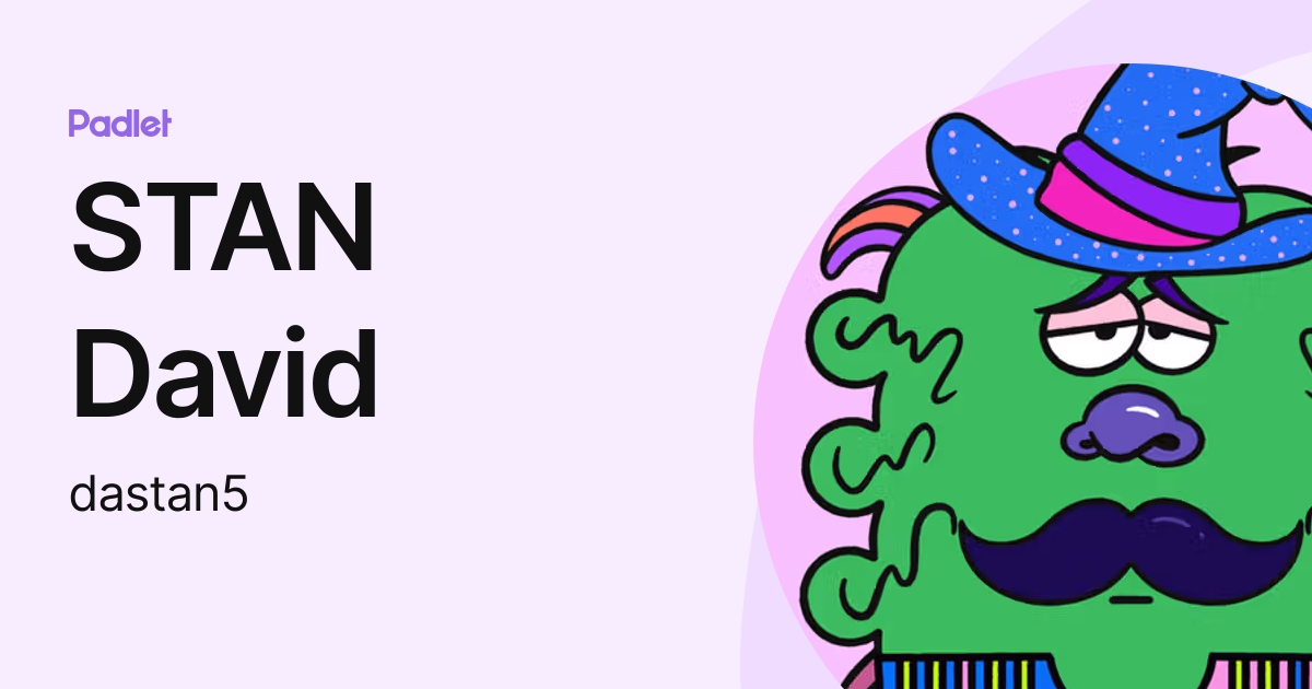 STAN David (dastan5) profile | Padlet