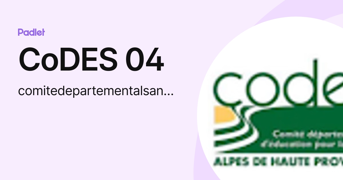 CoDES 04 (comitedepartementalsante04_) profile | Padlet