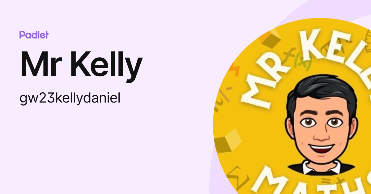 Mr Kelly (gw23kellydaniel) profile | Padlet