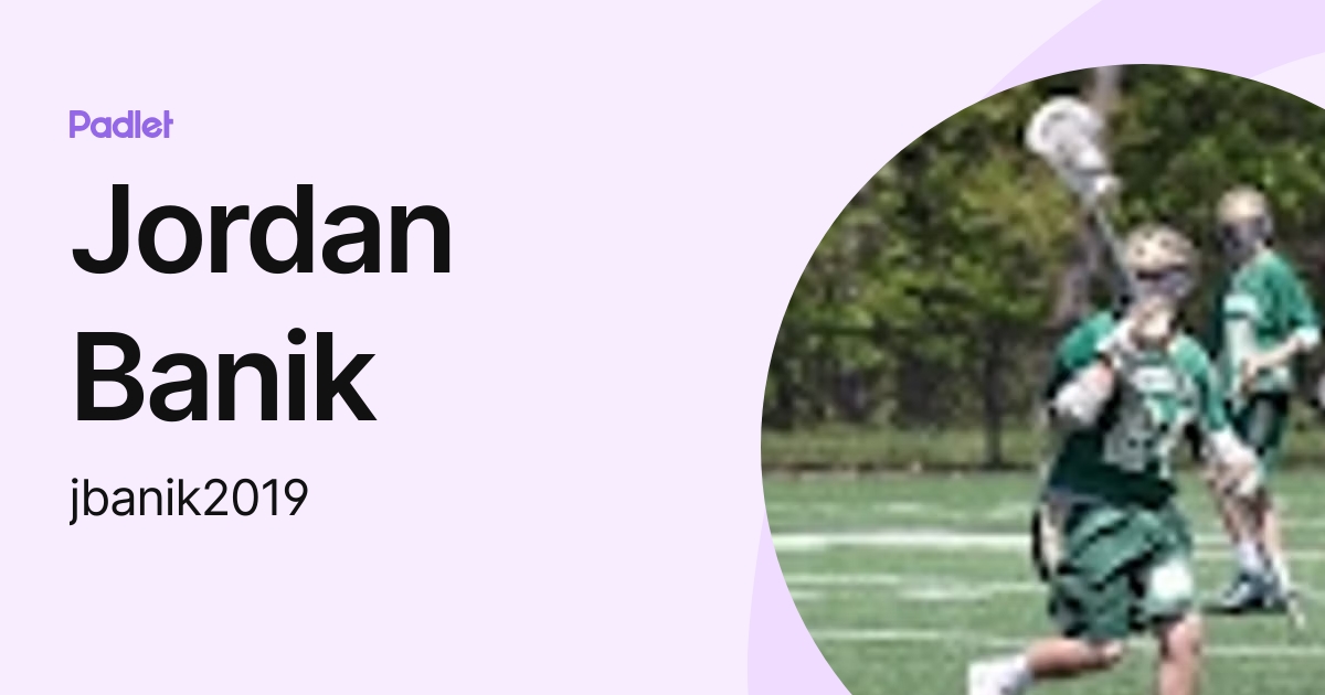 Jordan Banik (jbanik2019) profile | Padlet