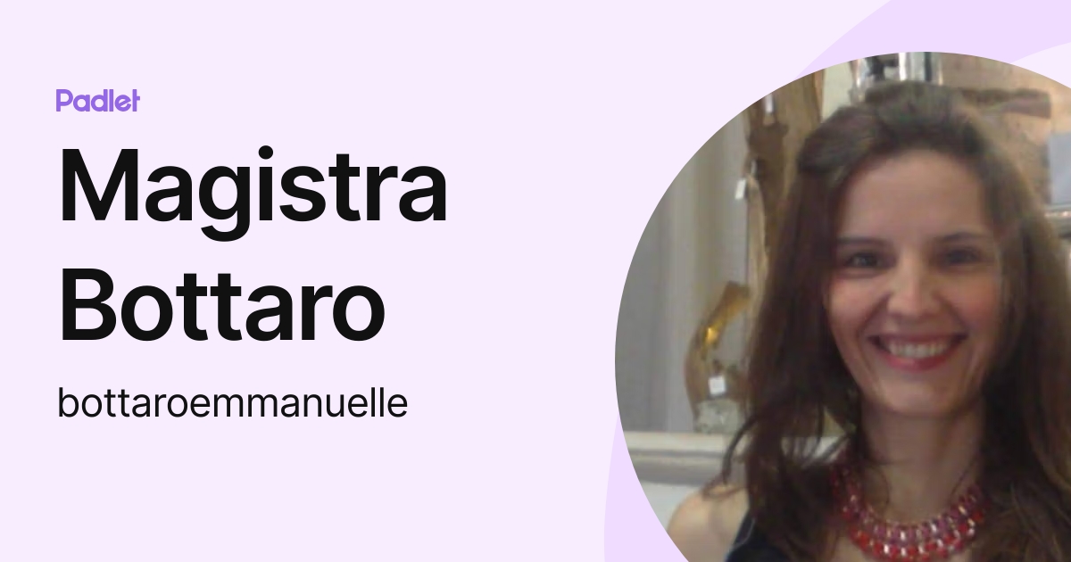 Profil de Magistra Bottaro (bottaroemmanuelle) | Padlet