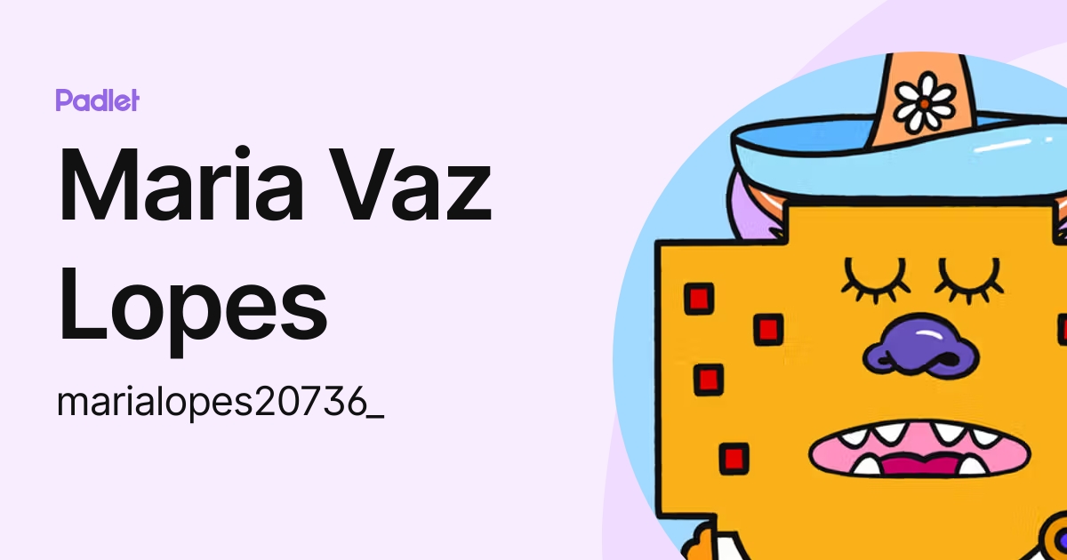 Maria Vaz Lopes (marialopes20736_) perfil | Padlet
