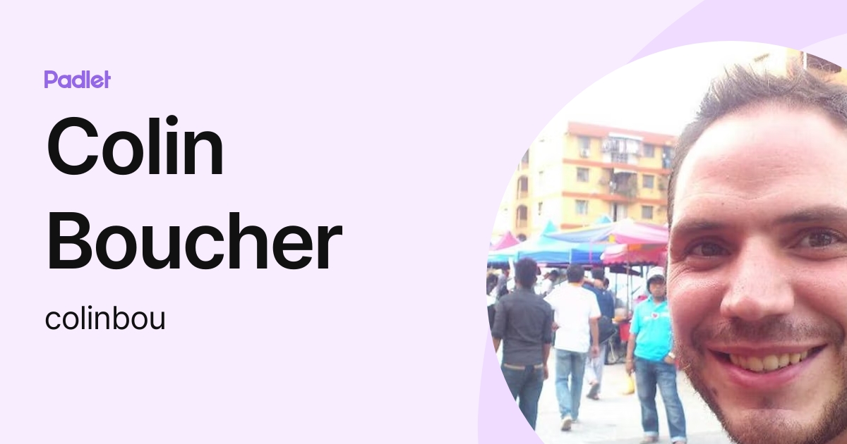 Colin Boucher (colinbou) profile | Padlet