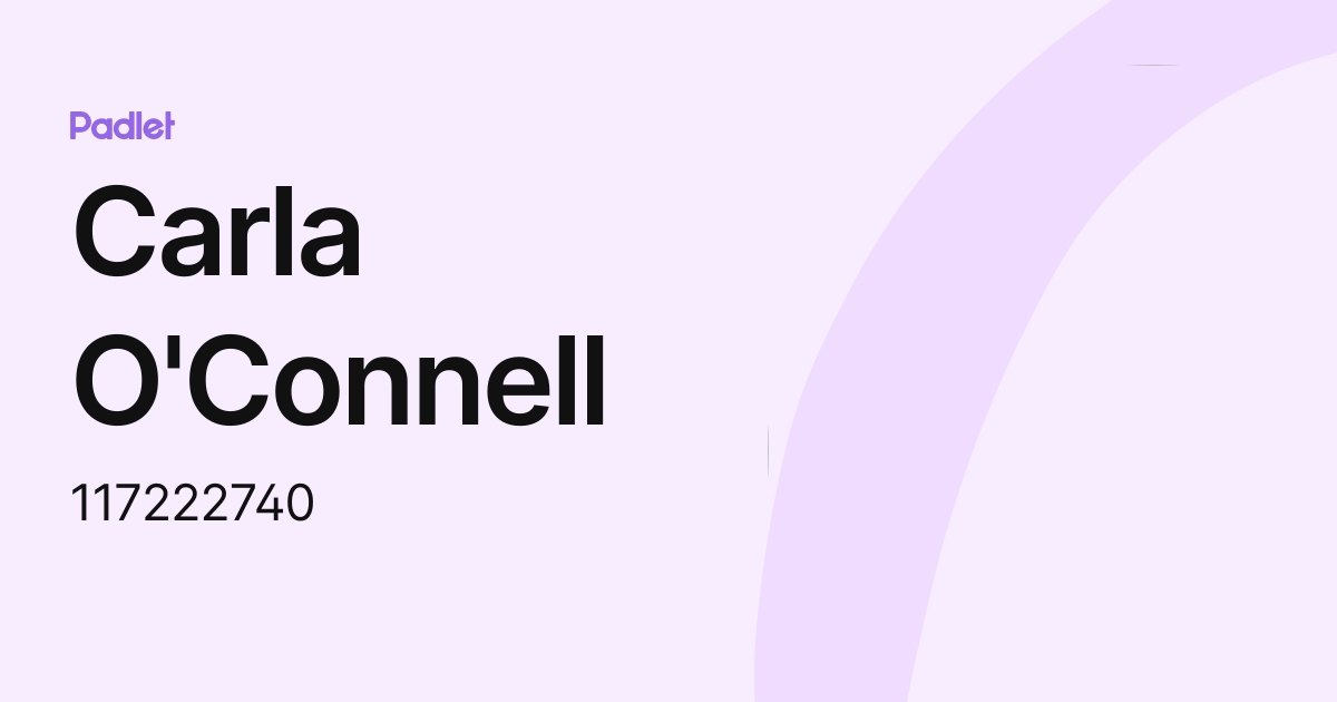 Carla O'Connell (117222740) profile | Padlet