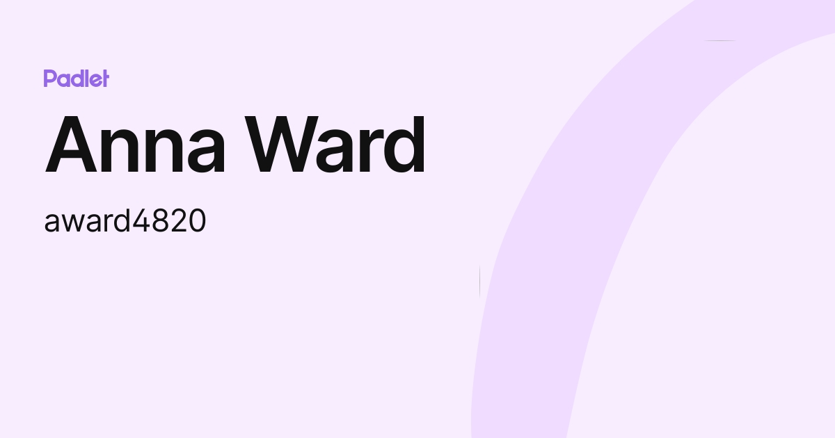 Anna Ward (award4820) profile | Padlet