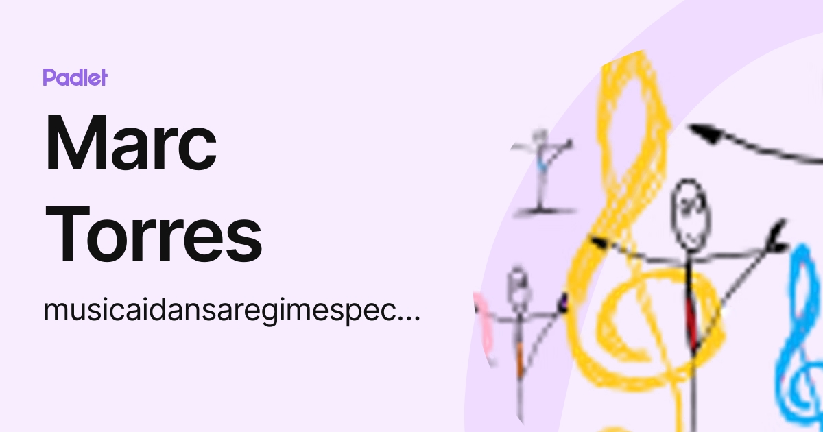 Marc Torres (musicaidansaregimespecial) profile | Padlet