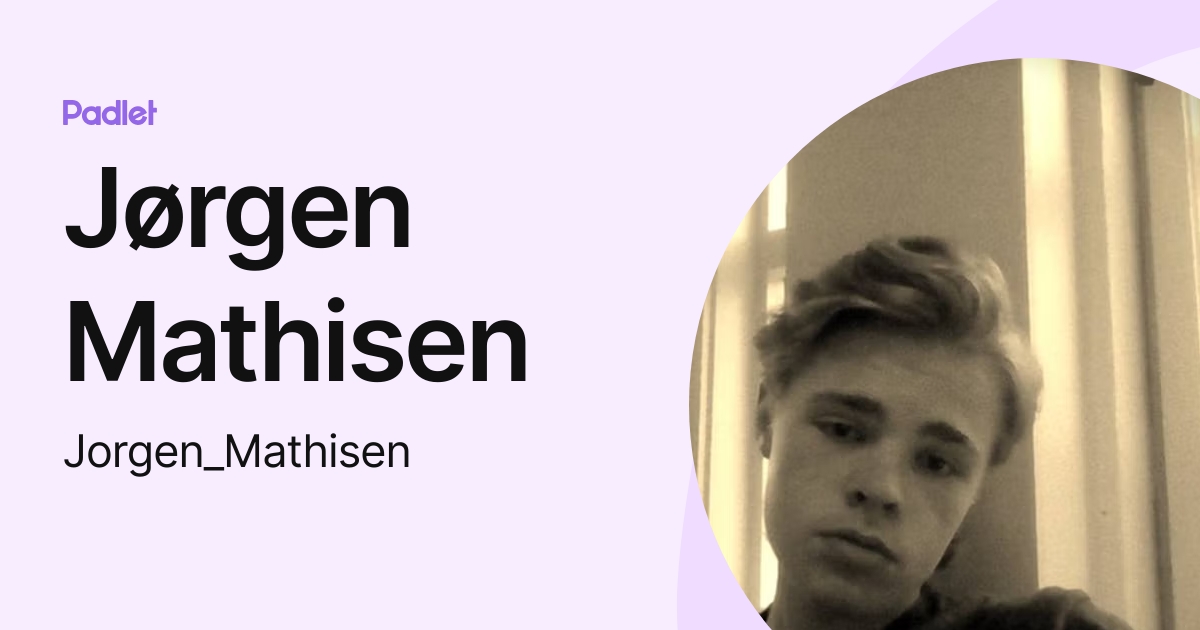 Jørgen Mathisen (Jorgen_Mathisen) profile | Padlet