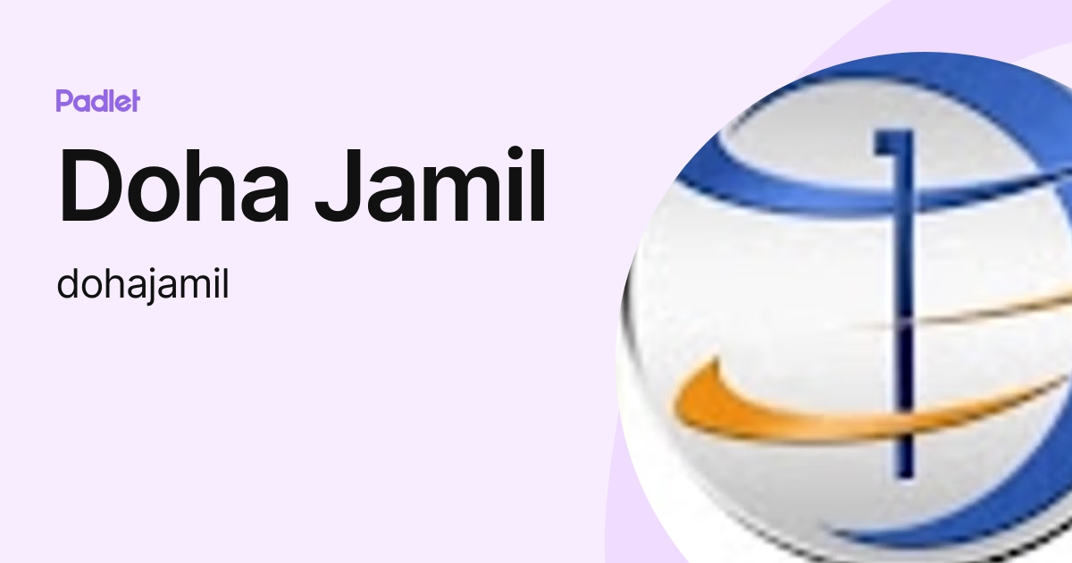 Doha Jamil (dohajamil) profile | Padlet