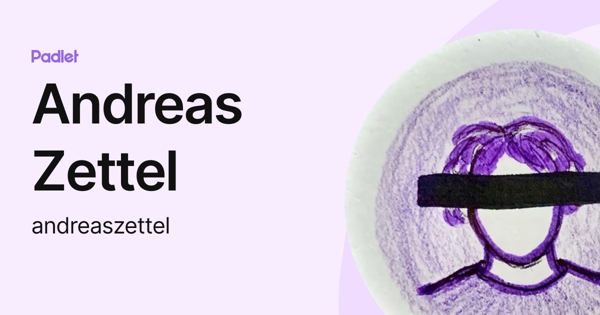 Andreas Zettel (andreaszettel) profile | Padlet