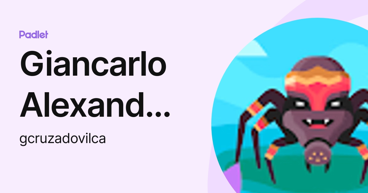 Giancarlo Alexander Cruzado Vilca (gcruzadovilca) profile | Padlet