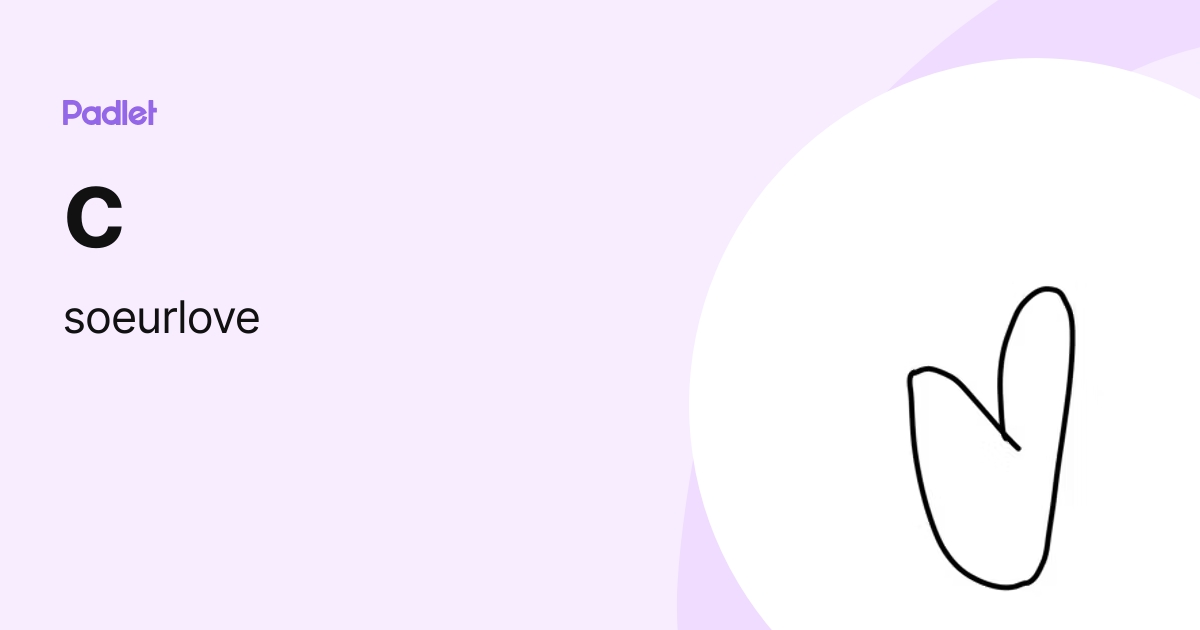 c (jerkk) profile | Padlet