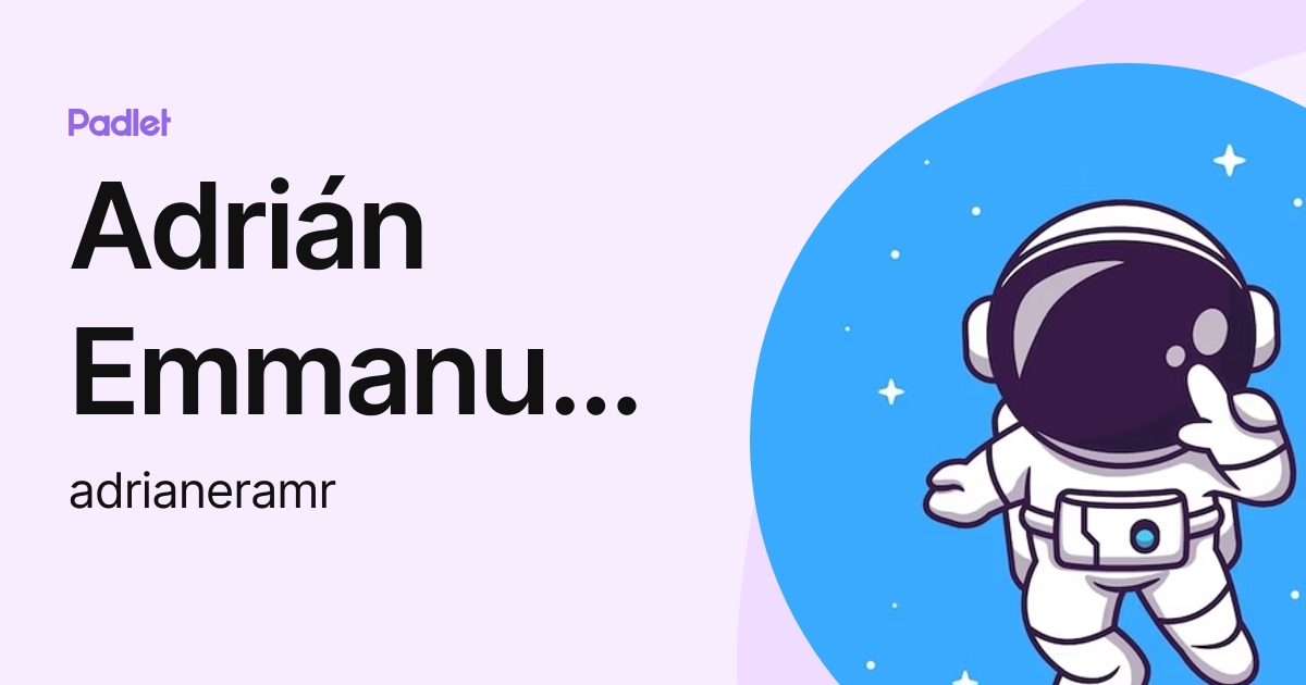 Adrián Emmanuel Ramírez (adrianeramr) profile | Padlet