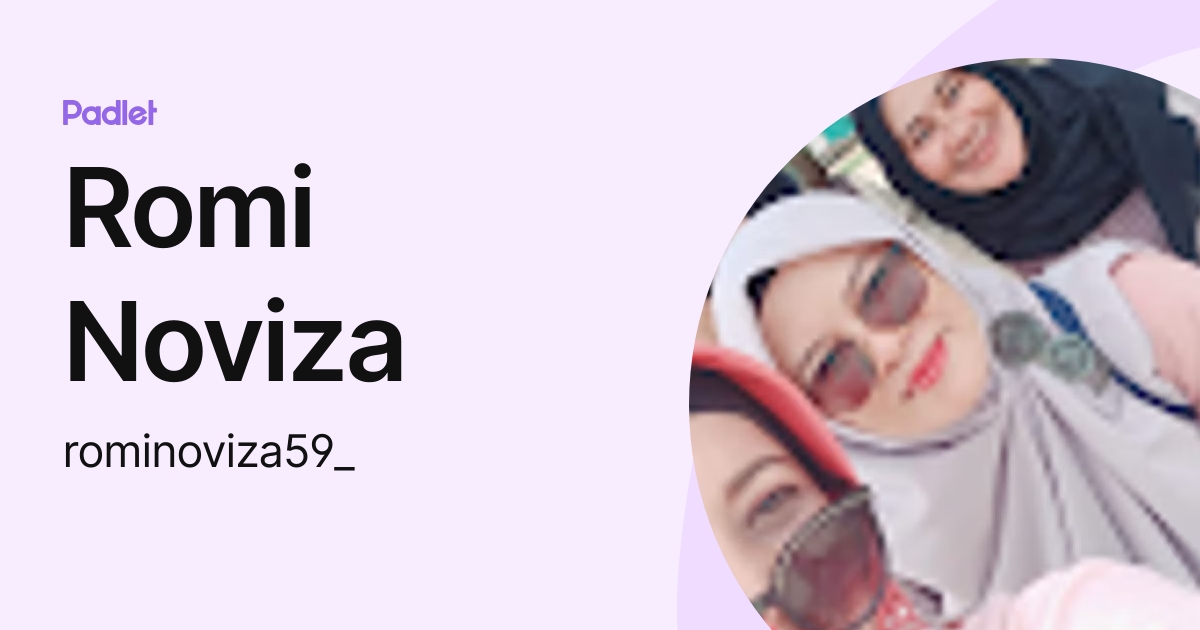 Romi Noviza (rominoviza59_) profile | Padlet