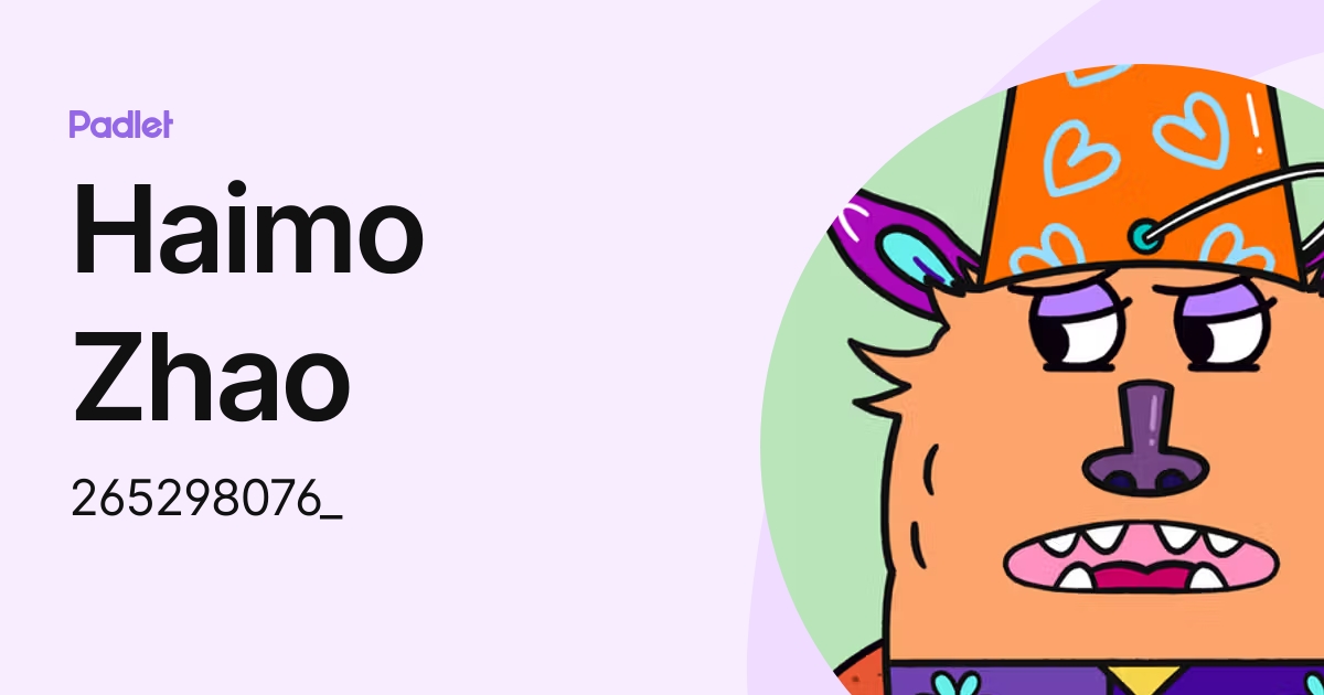 Haimo Zhao (265298076_) profile | Padlet