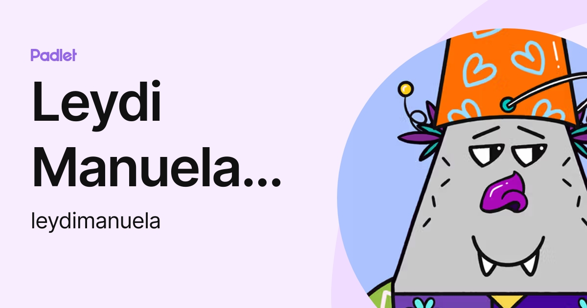 Leydi Manuela Mosquera (leydimanuela) profile | Padlet