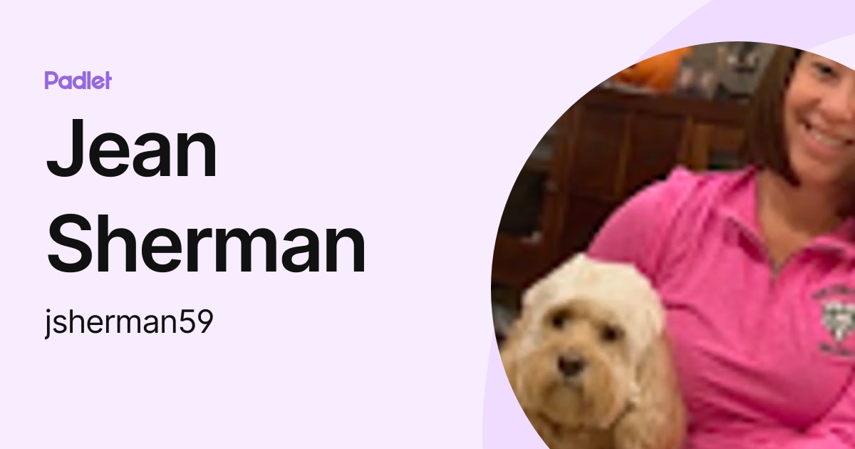 Jean Sherman (jsherman59) profile | Padlet