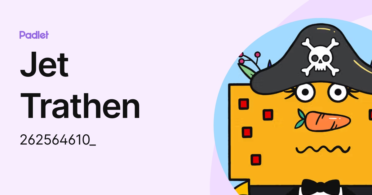 Jet Trathen (262564610_) profile | Padlet