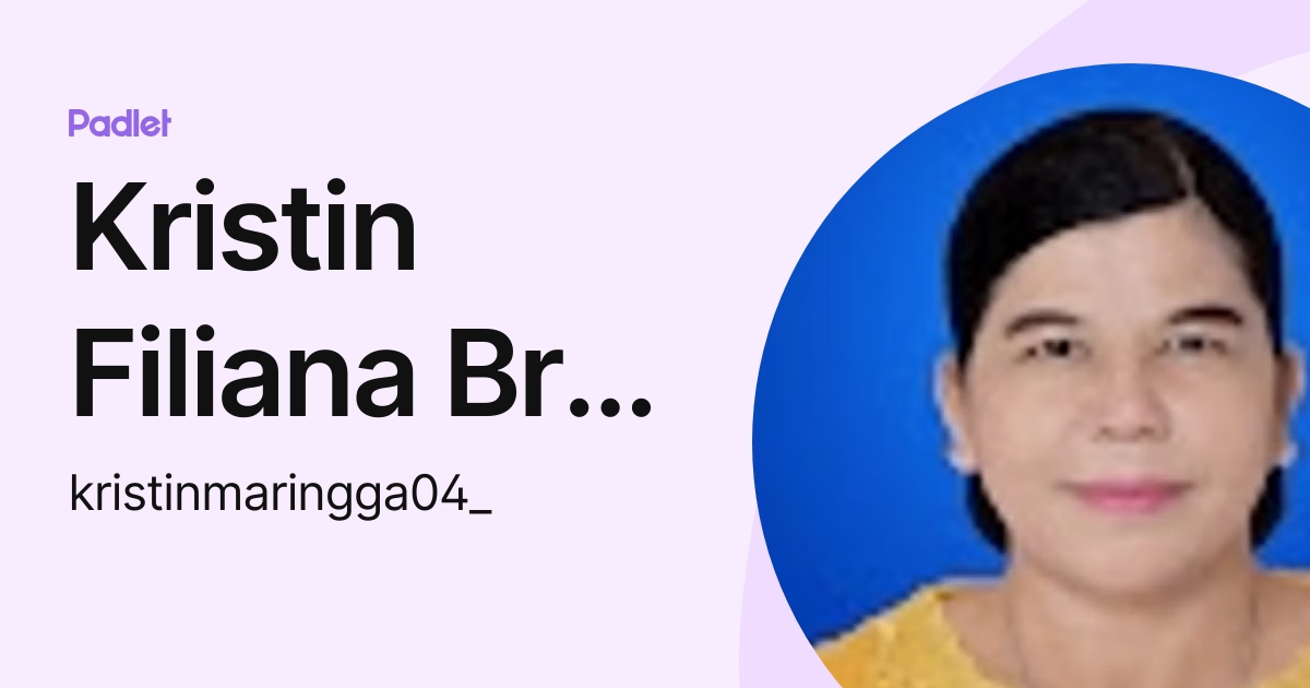 Kristin Filiana Br Maringga (kristinmaringga04_) profile | Padlet