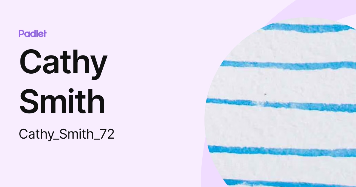 Cathy Smith (Cathy_Smith_72) profile | Padlet