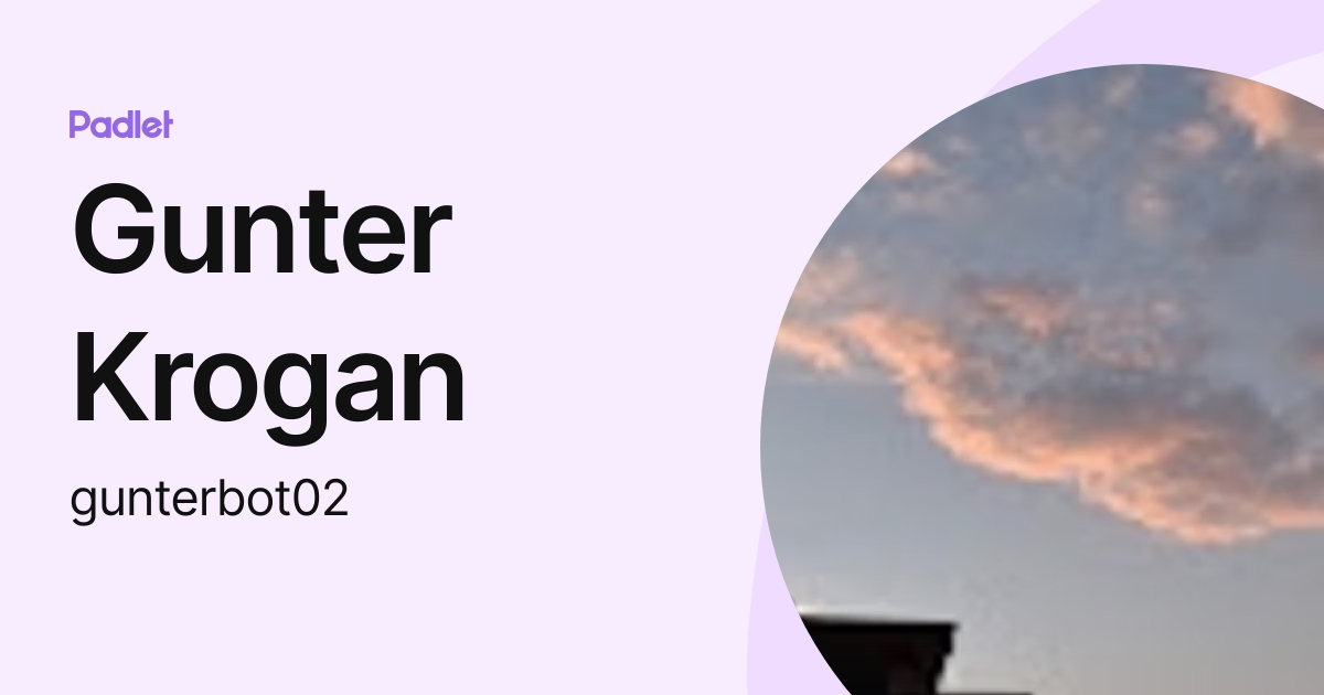 Gunter Krogan (gunterbot02) profile | Padlet