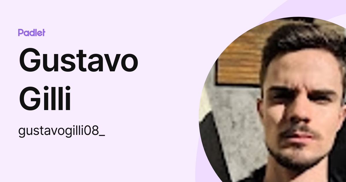 Gustavo Gilli (gustavogilli08_) profile | Padlet