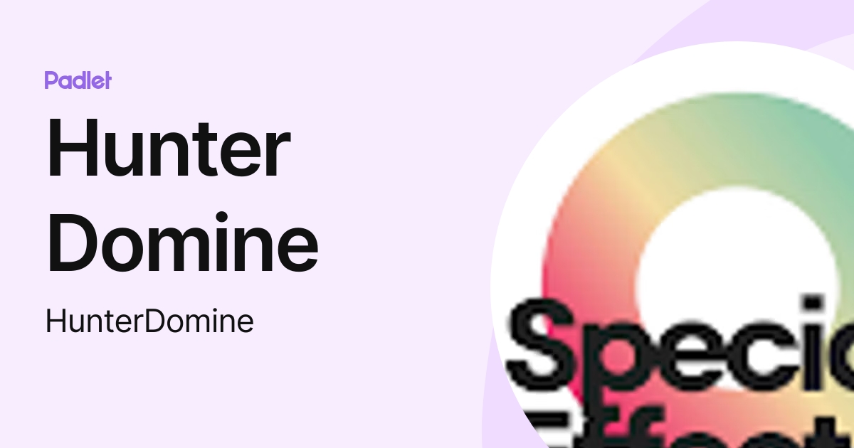 Hunter Domine (HunterDomine) profile | Padlet