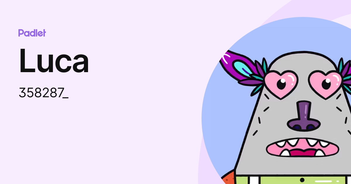 Luca (358287_) profile | Padlet