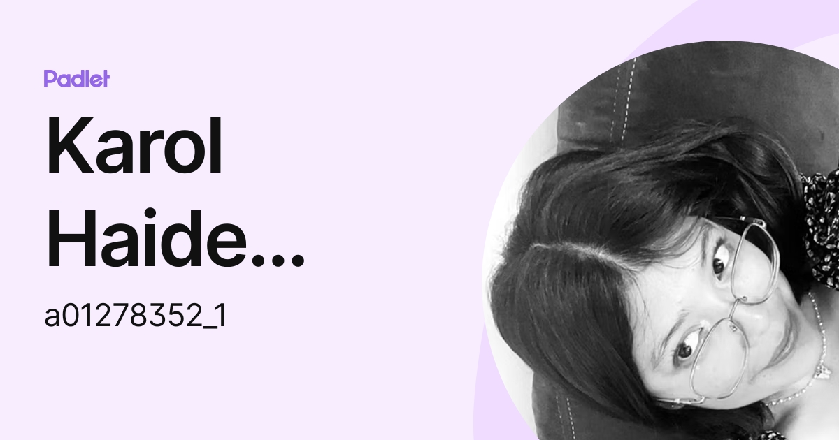 Karol Haide Cardoso Ramírez (a01278352_) profile | Padlet