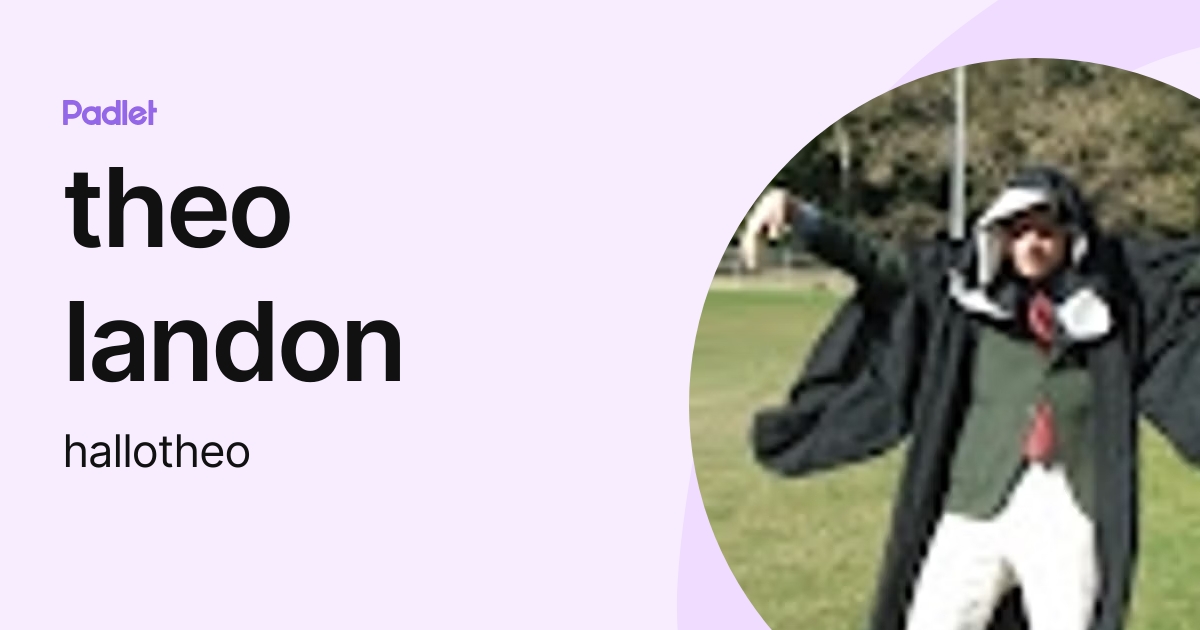 theo landon (hallotheo) profile | Padlet