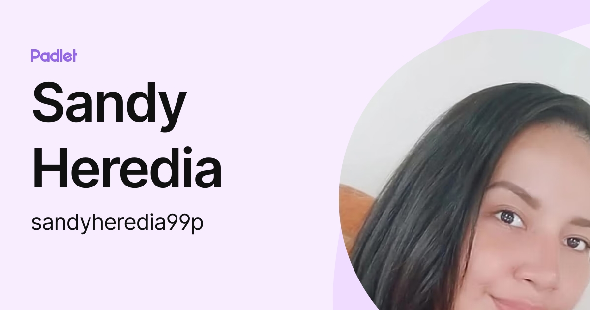 Sandy Heredia (sandyheredia99p) profile | Padlet