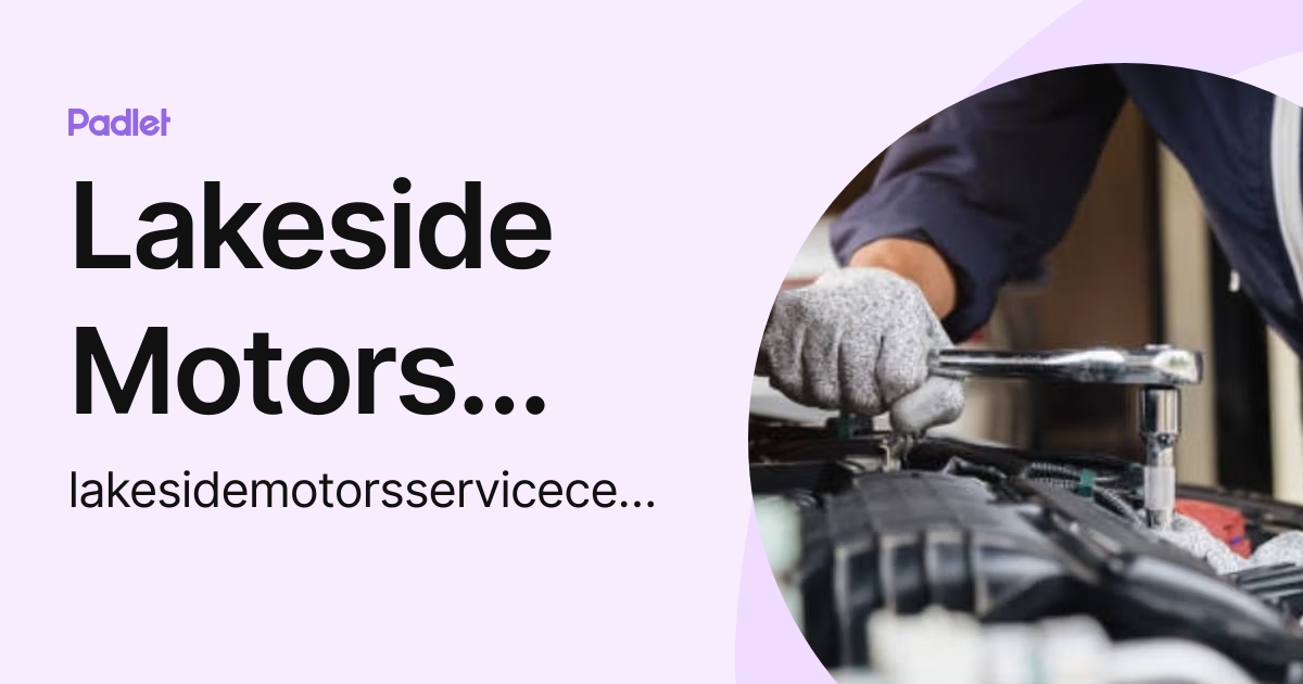 Lakeside Motors Service Center (lakesidemotorsservicecenter) profile ...